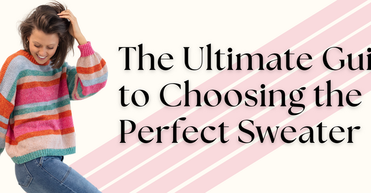The Ultimate Guide to Choosing the Perfect Sweater – Finnleys