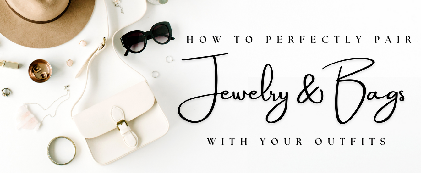 How to Perfectly Pair Jewelry and Bags with Your Outfits – Finnleys